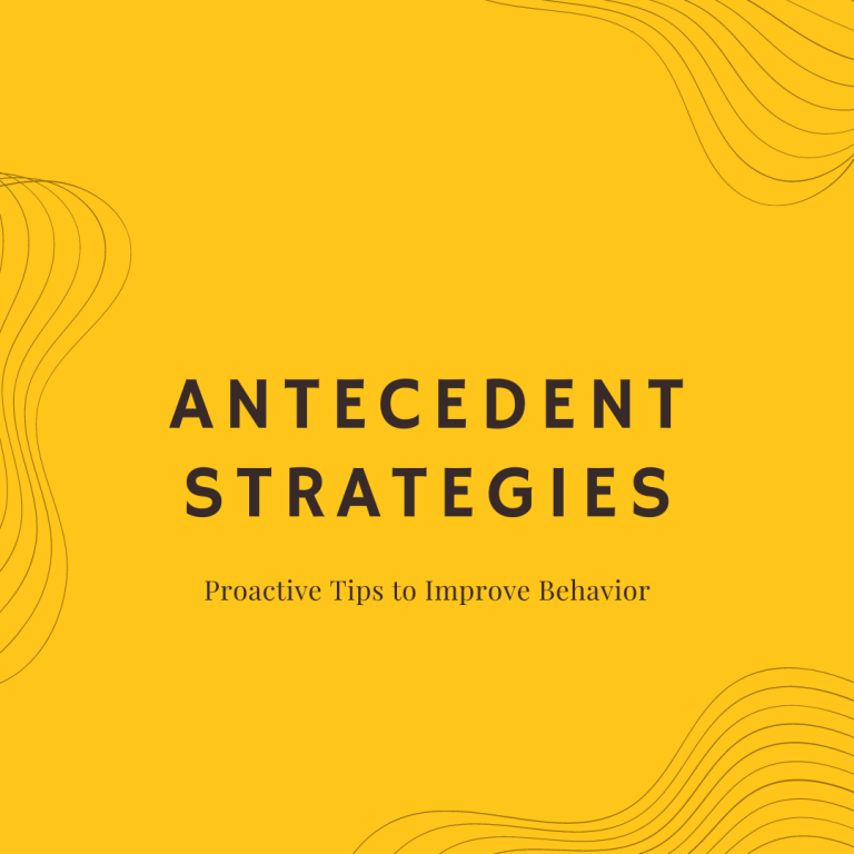 Antecedent Strategies